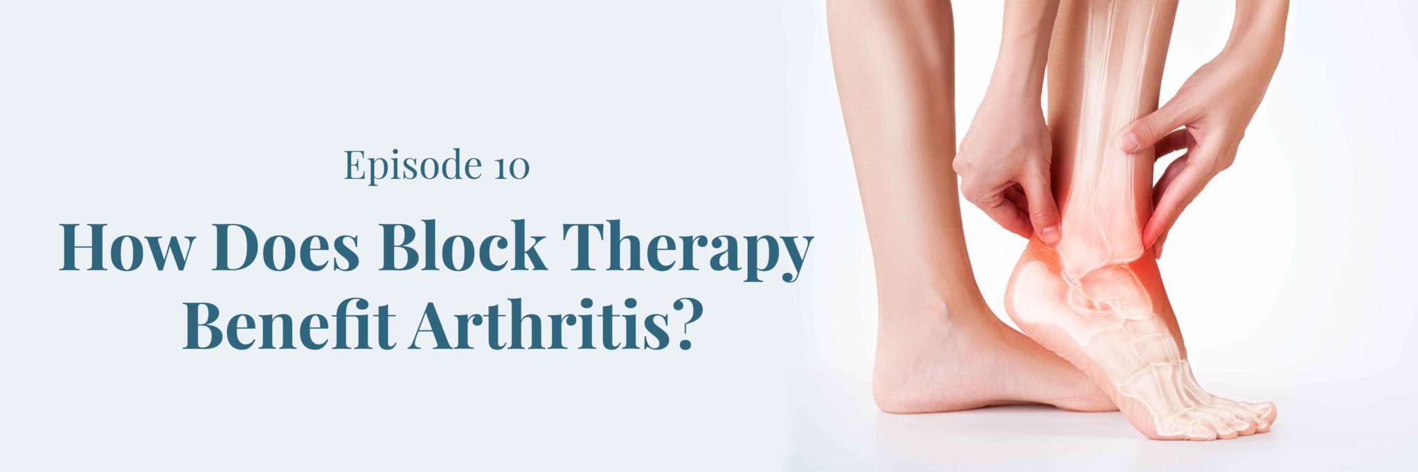 How Does Block Therapy Benefit Arthritis? | The Fascia Masters, Episode ...