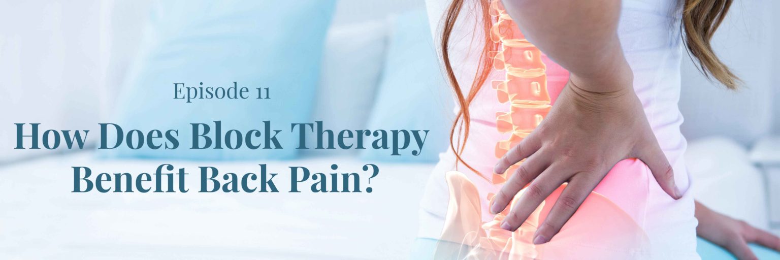 How Does Block Therapy Benefit Back Pain? | The Fascia Masters, Episode ...